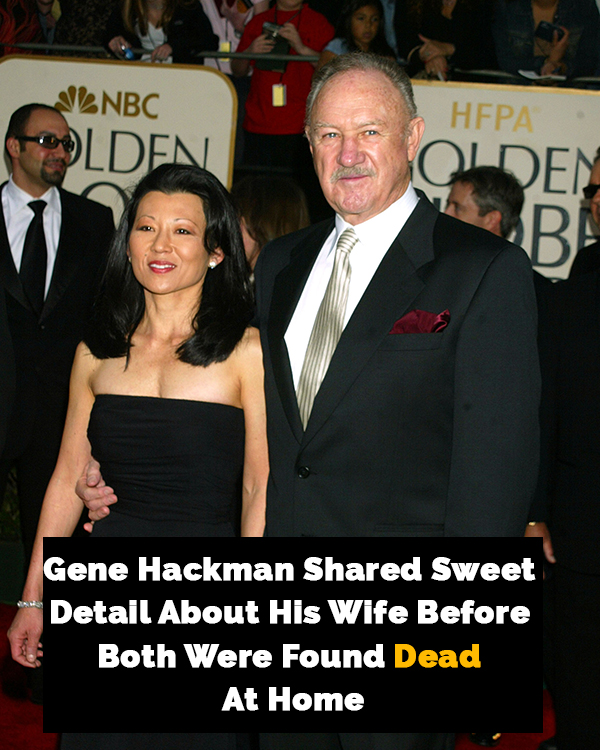 Gene Hackman shared sweet wife detail before both found dead in home ...