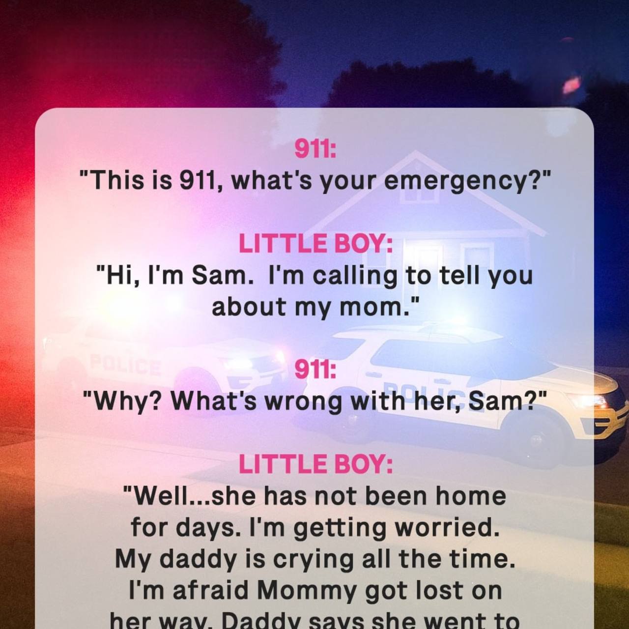 Policeman Answers Call from Crying Kid Who Says His Mother Is Gone ...