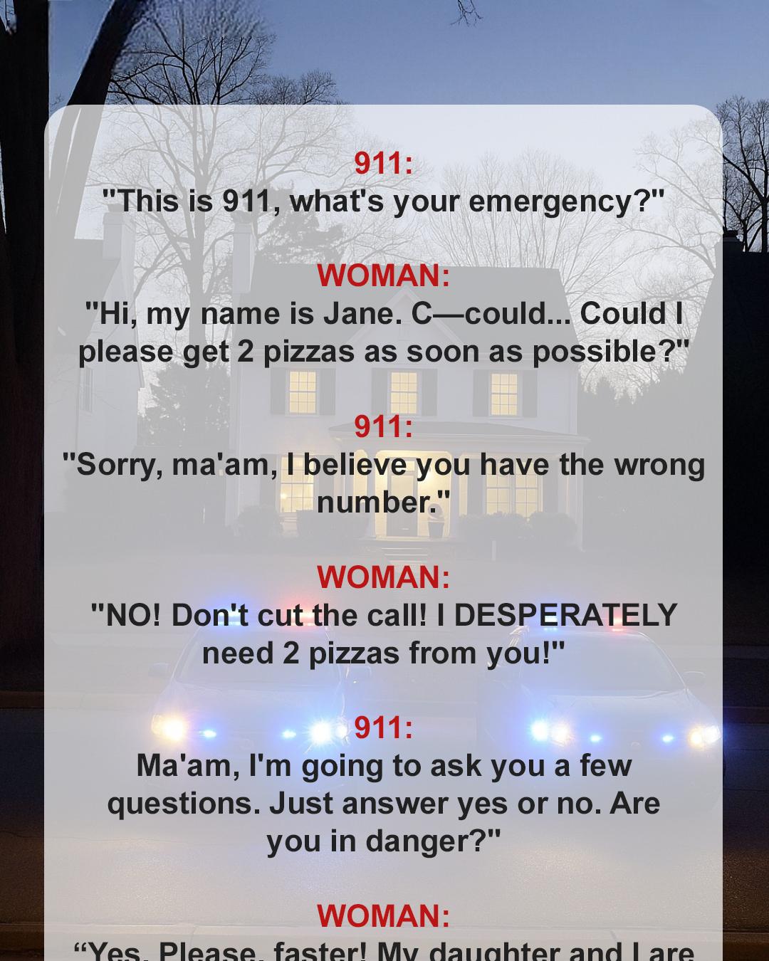 “I Need 2 Pizzas”: A 911 Call That Saved a Mother and Daughter from Danger - Usa Press